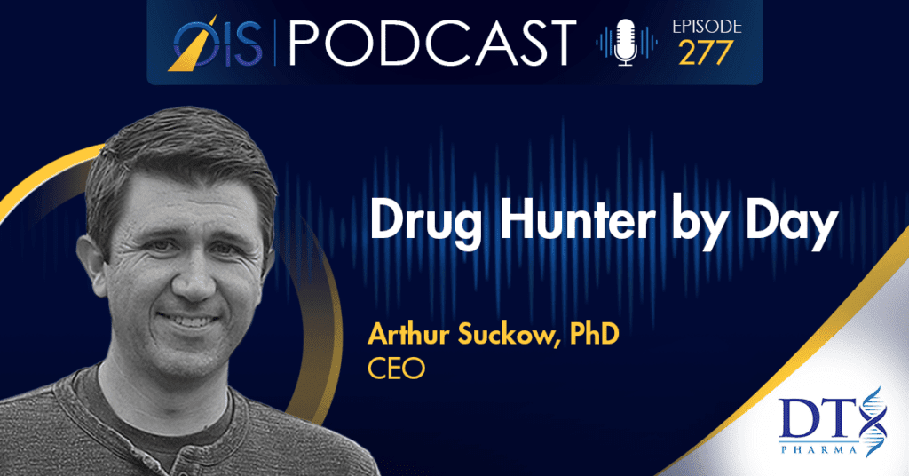 Tales of a ‘Drug Hunter’ with DTx’s Arthur Suckow, PhD | Ophthalmology ...