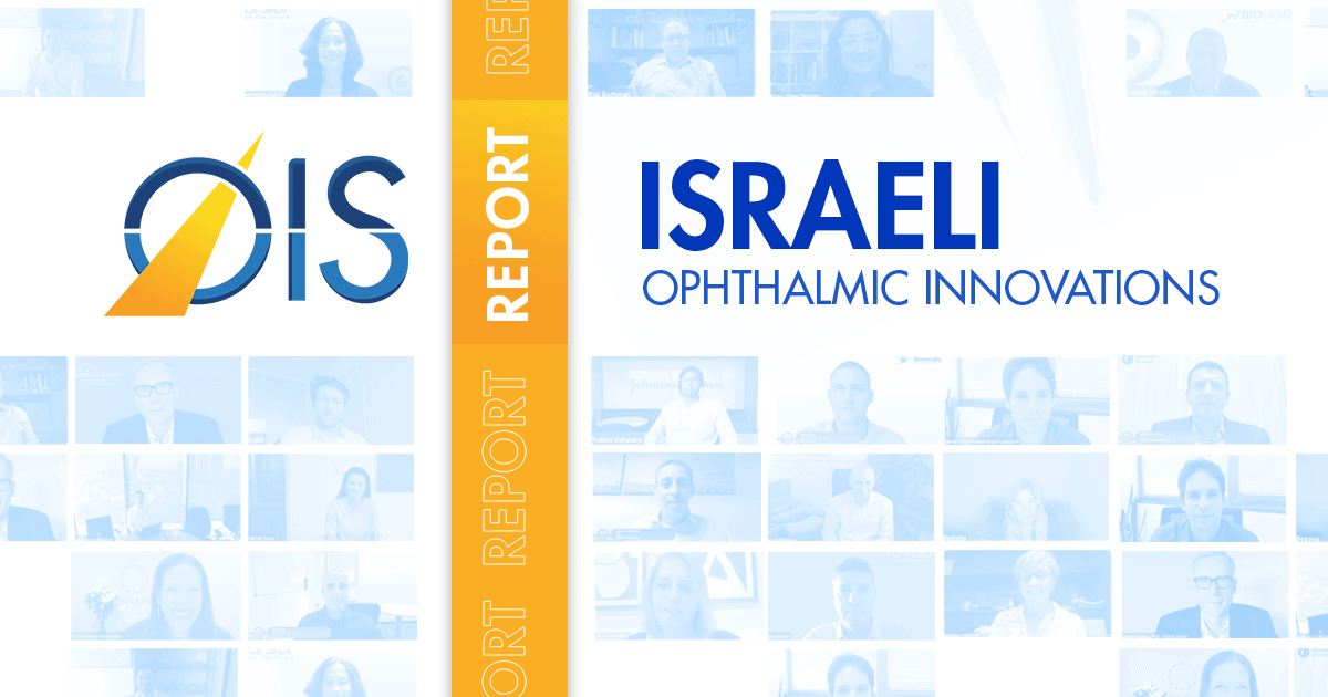 Israel Ophthalmic Innovation Showcase Briefing | Ophthalmology ...
