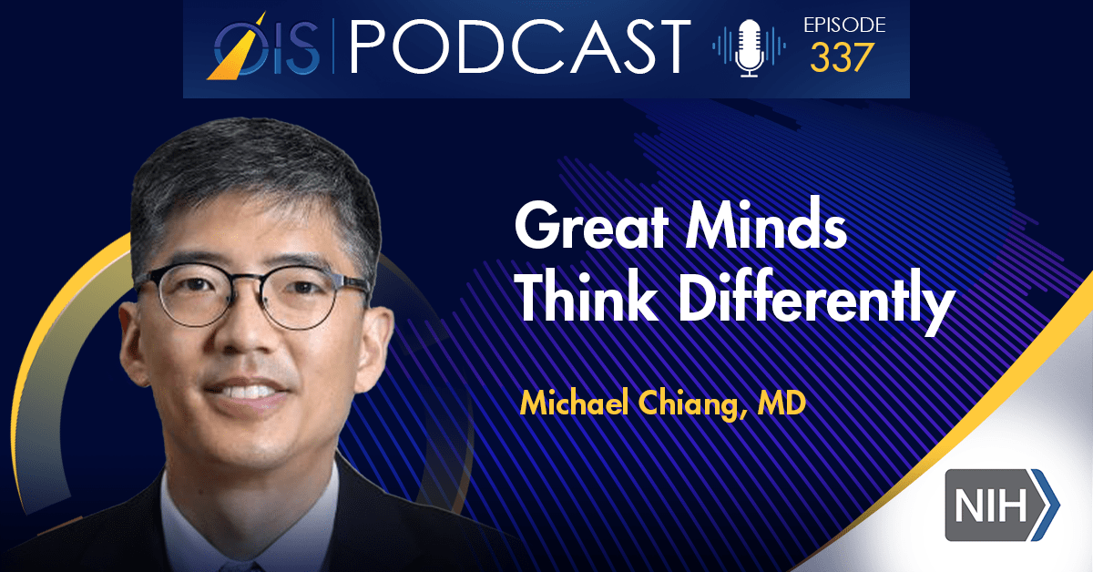 Great Minds Think Differently: National Eye Institute’s Michael Chiang ...