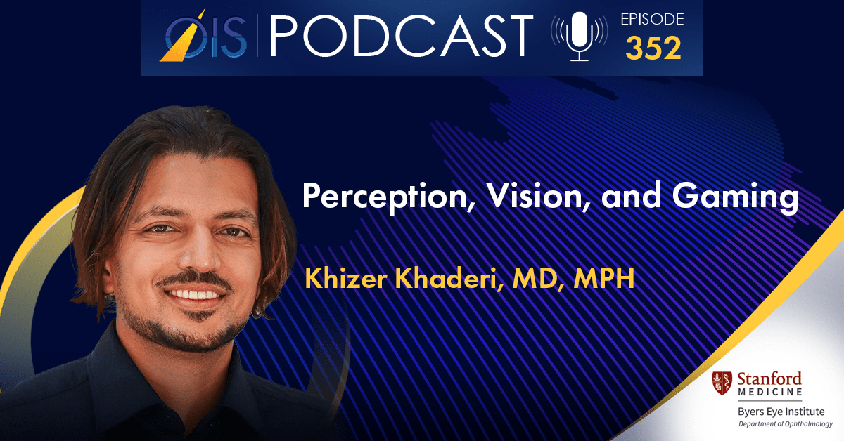 On Perception, Vision, and Gaming, with Khizer Khaderi, MD, MPH ...
