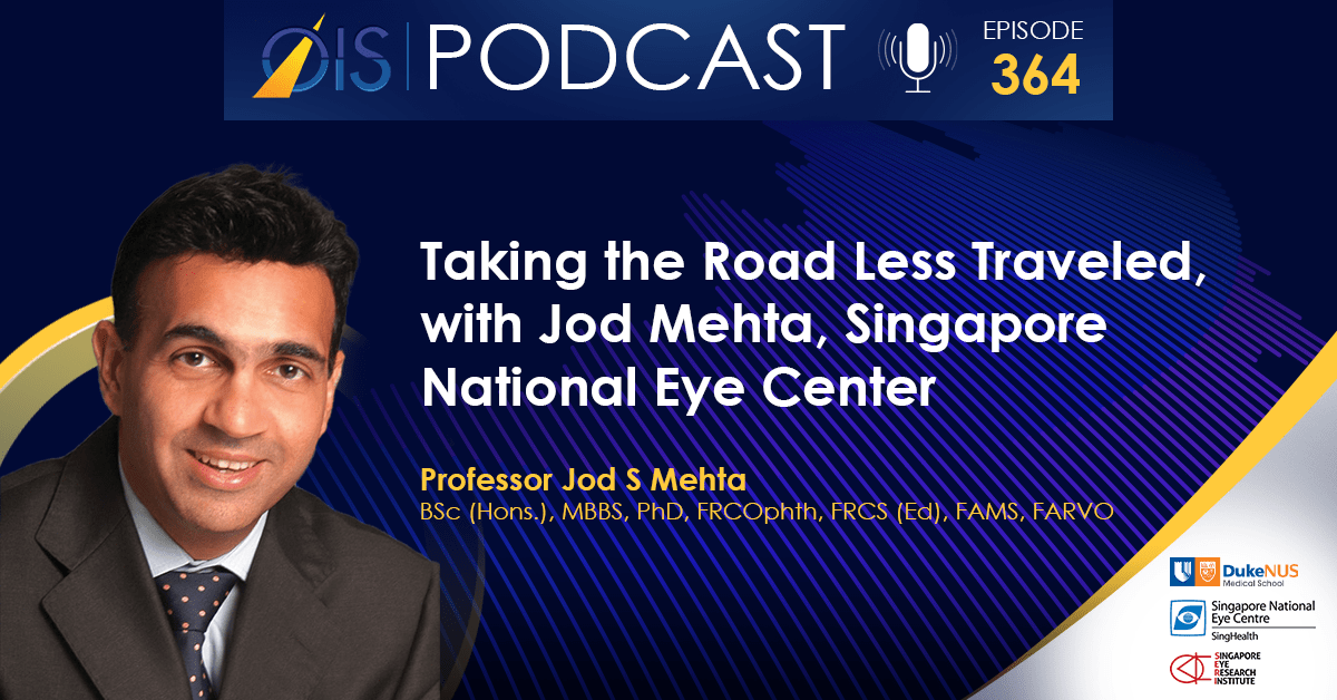 Taking the Road Less Traveled, With Jod Mehta, Singapore National Eye ...