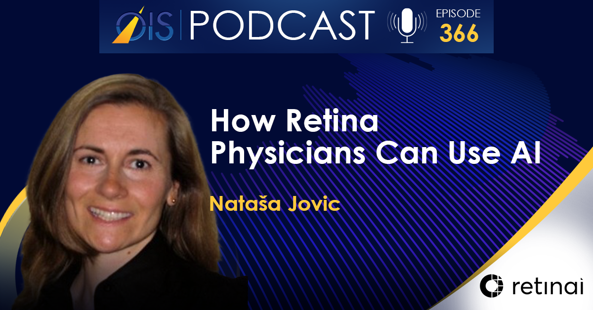 How Retina Physicians Can Use AI, With Natasa Jovic, RetinAI ...