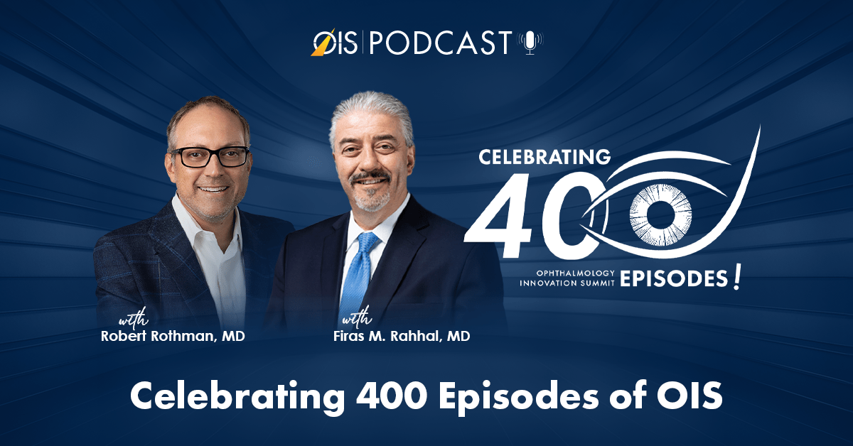 Celebrating 400 Episodes of OIS with Dr. Firas Rahhal and Dr. Robert ...
