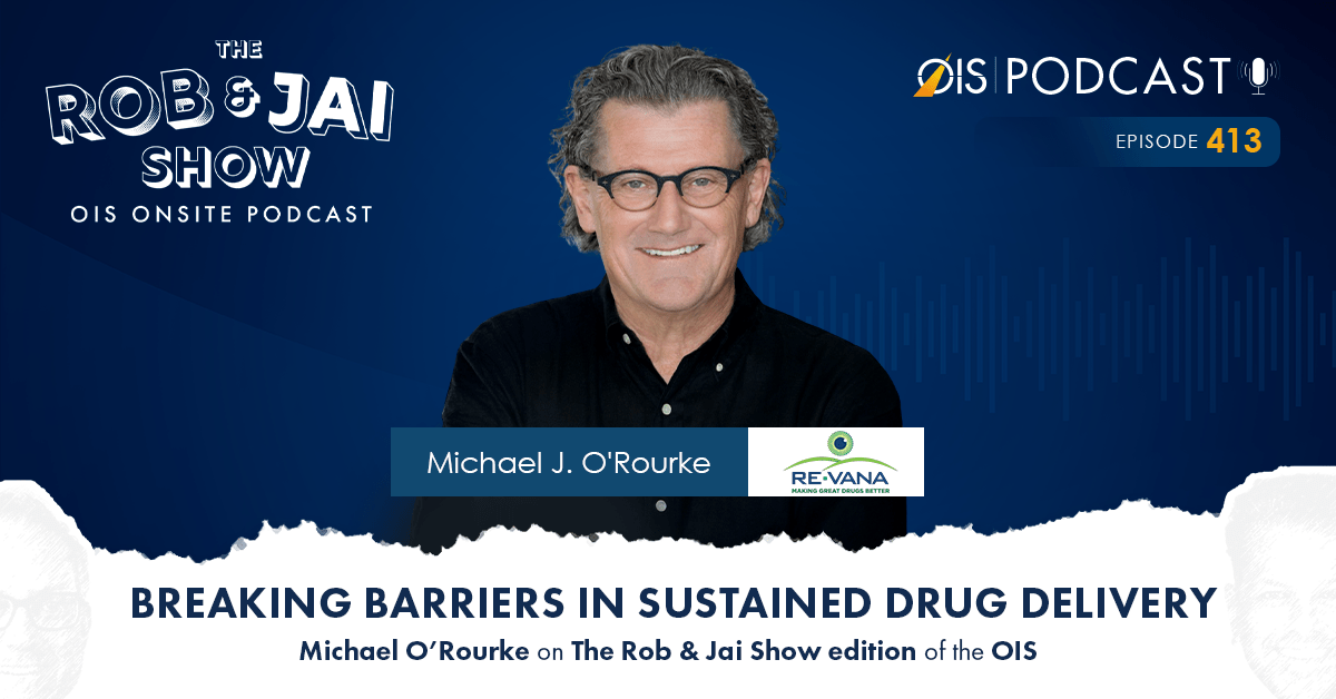 Michael O’Rourke on Transforming Retinal Care with Long-Acting Drug ...