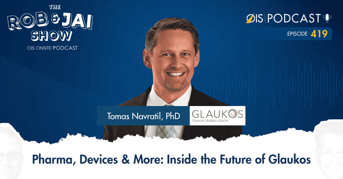 Pharma, Devices & More: Inside the Future of Glaukos with Tomas Navratil | Ophthalmology ...